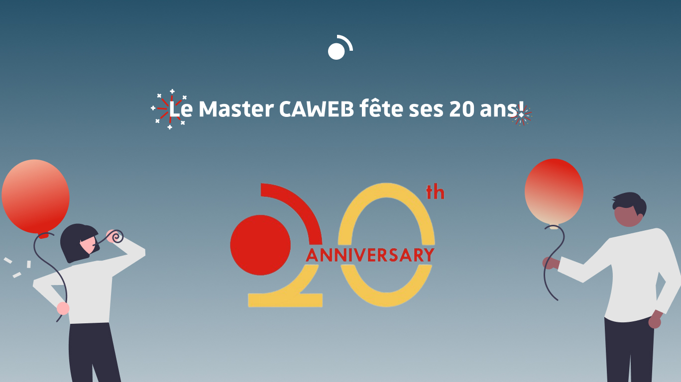 Le Master CAWEB forme des professionnels du web depuis 20 ans